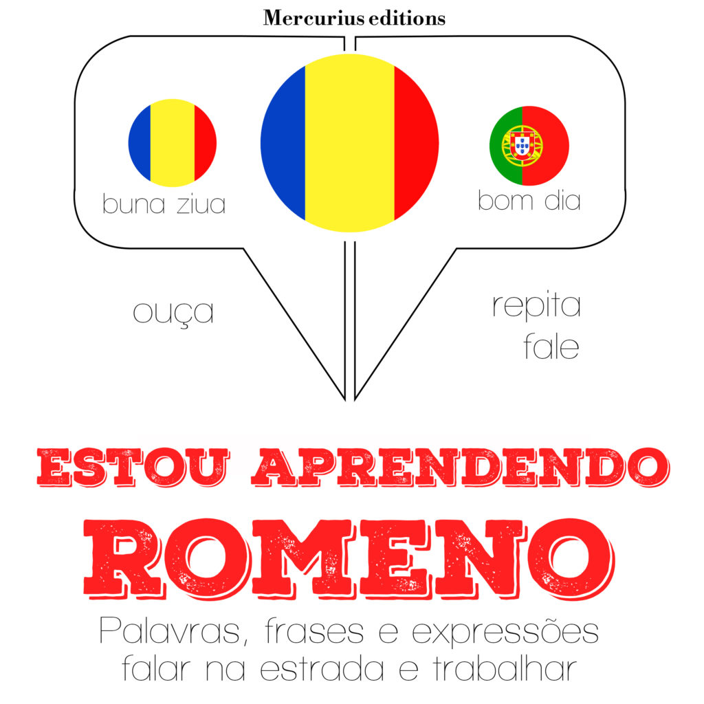 Estou aprendendo romeno | Mercurius Editions